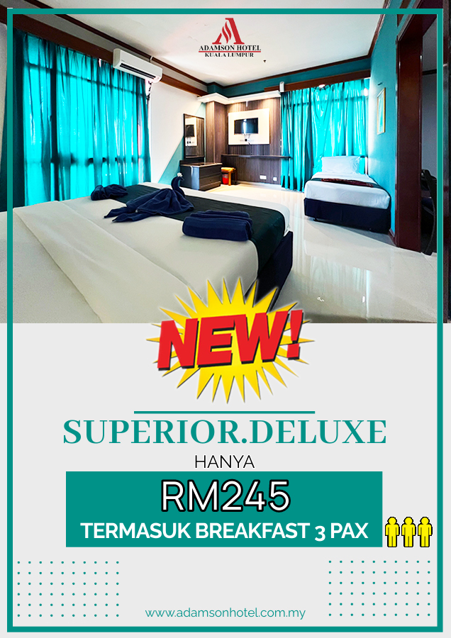 NEW SUP DELUXE – Adamson Hotel Kuala Lumpur